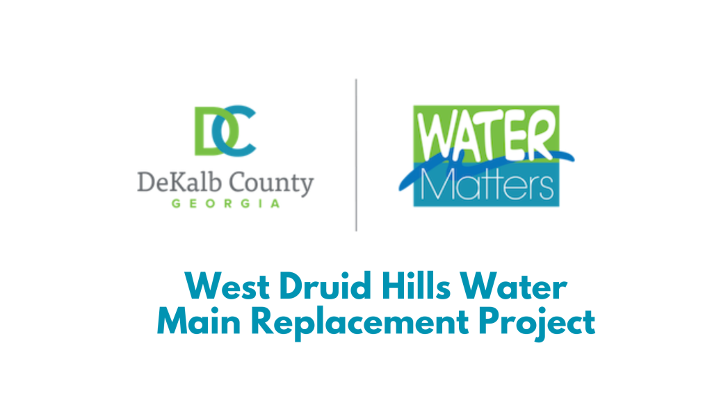 West Druid Hills Water Main Replacement Project | DeKalb County GA